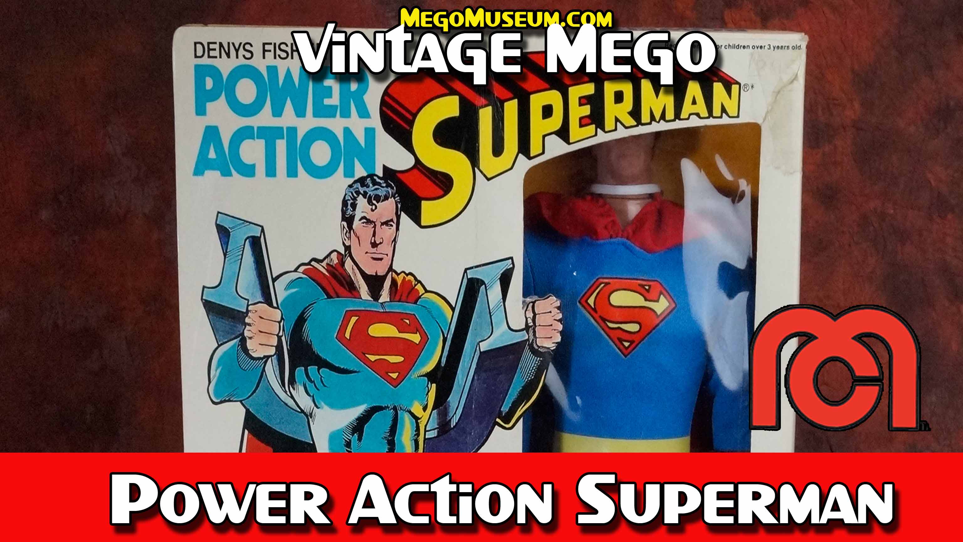 Mego Power Action Superman: Vintage Mego - Mego Museum