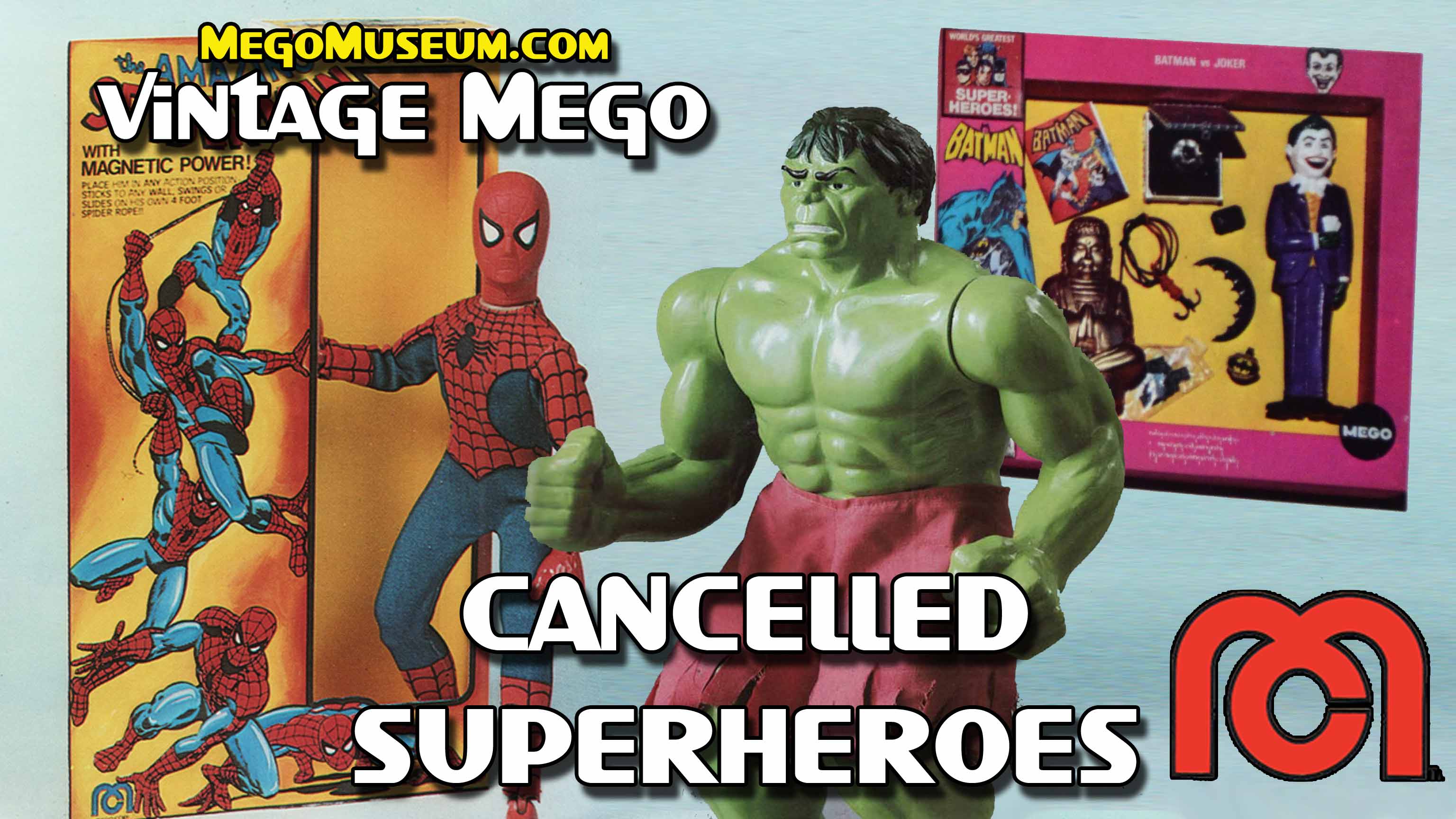 Cancelled MEGO Superheroes: Vintage Mego - Mego Museum
