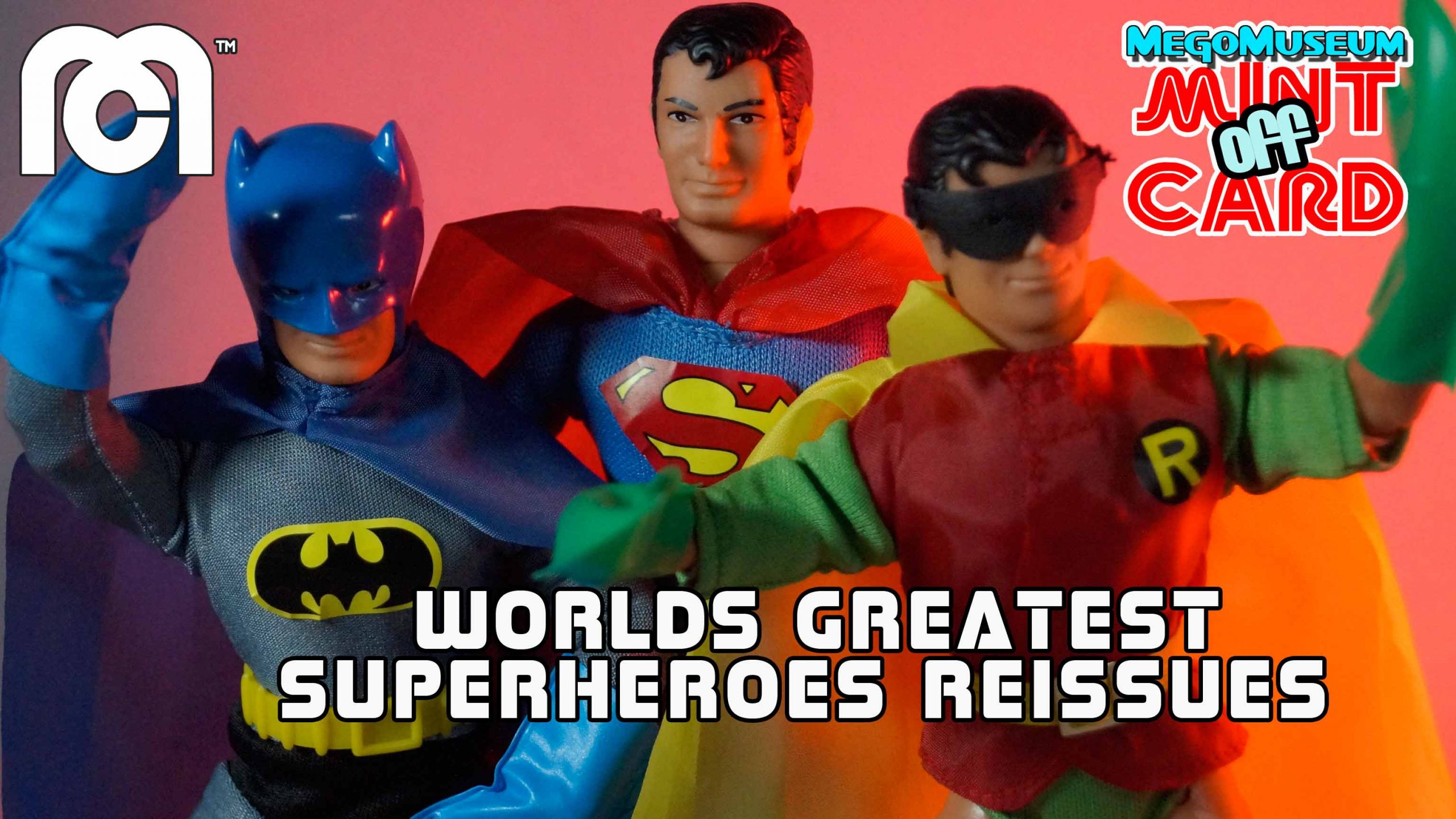 Mego World's Greatest Superheroes Reissues (Mint off Card) - Mego Museum