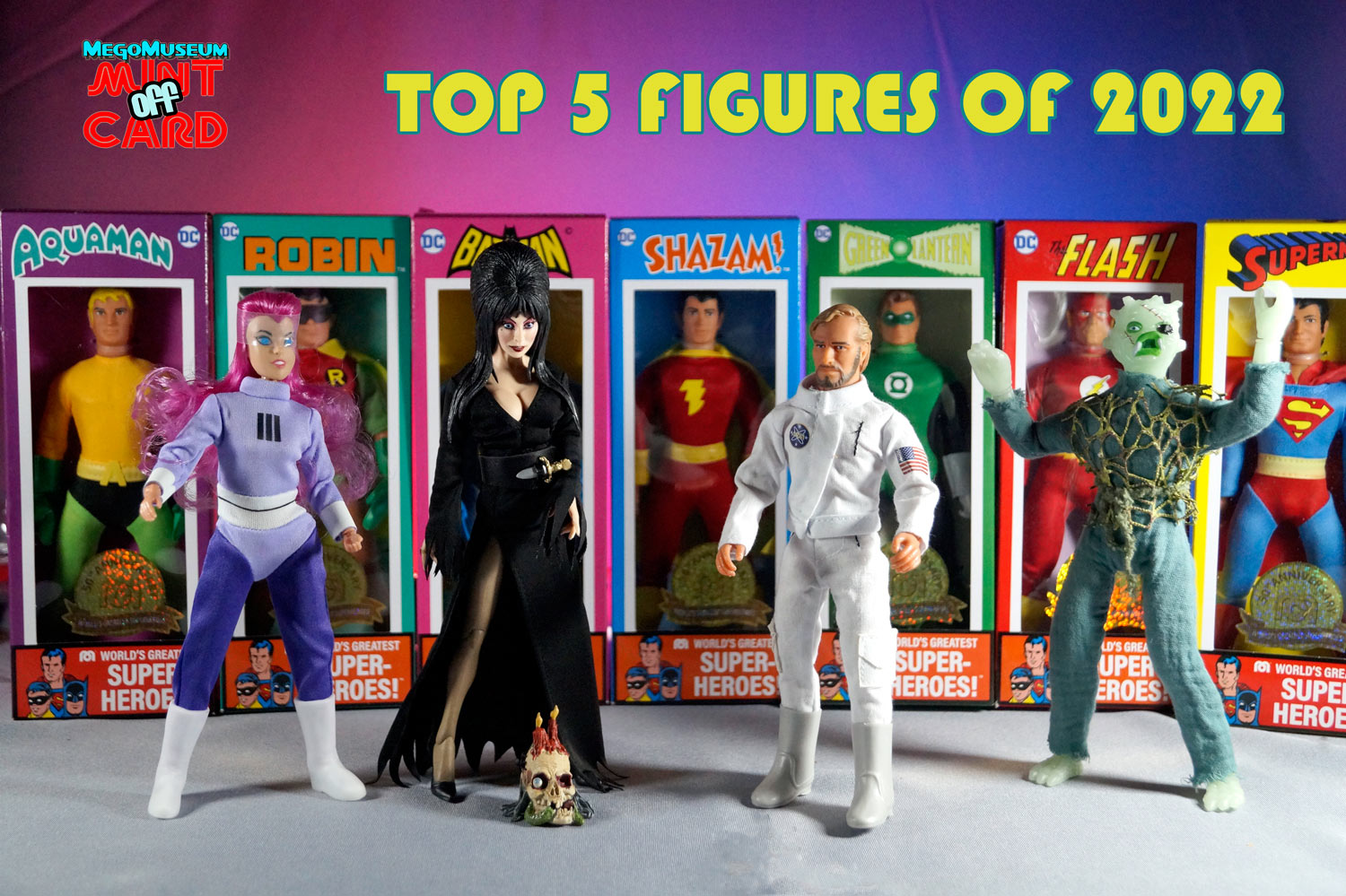 Mego Museum Mint Off Card: Top 5 Figures of 2022 - Mego Museum