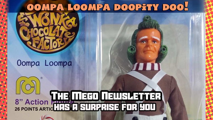 The Mego Oompa Loompas are coming this quarter! - Mego Museum